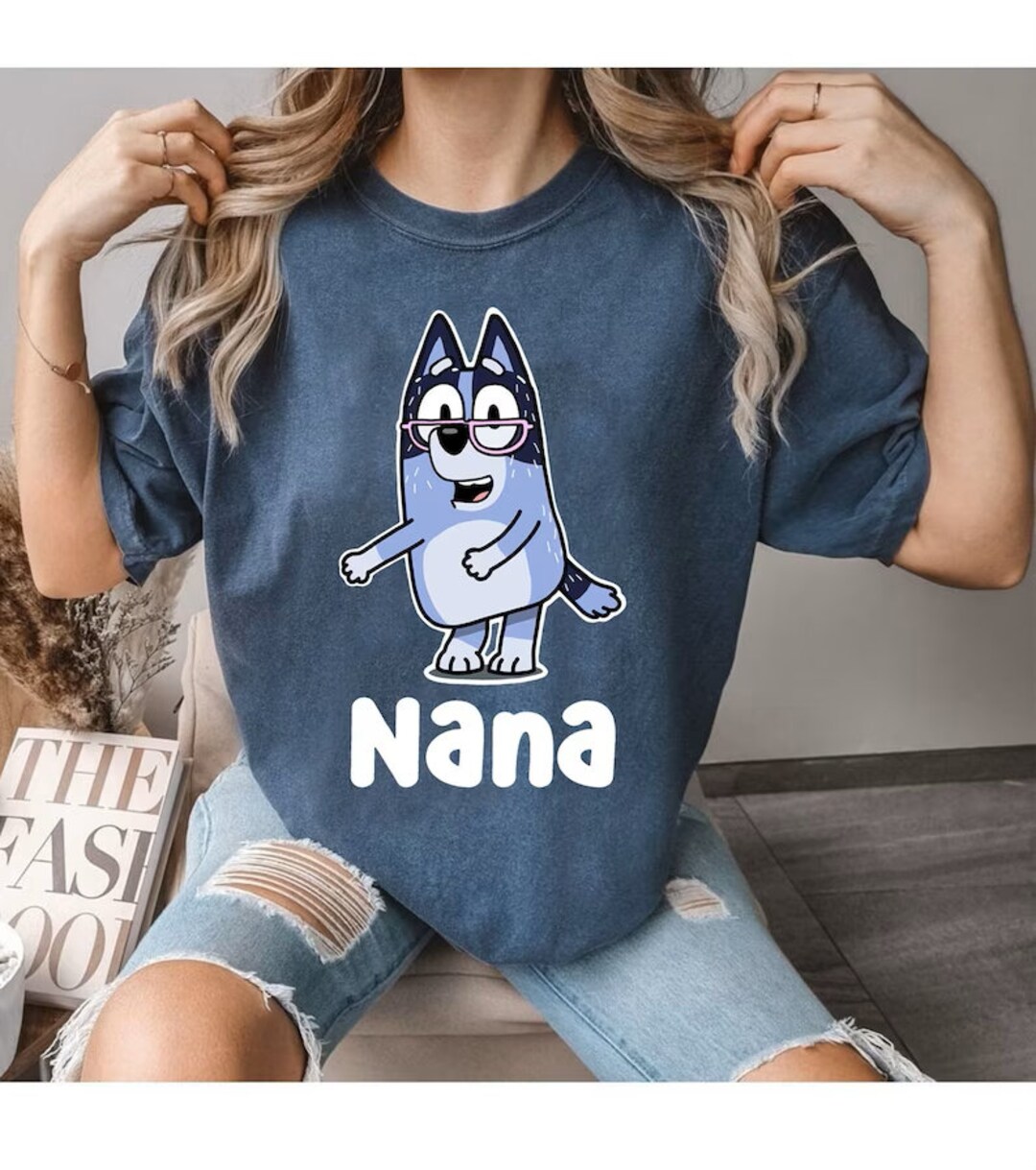 Bluey Nana Shirt Bluey Grandma Nana Shirt Bluey Family - Etsy