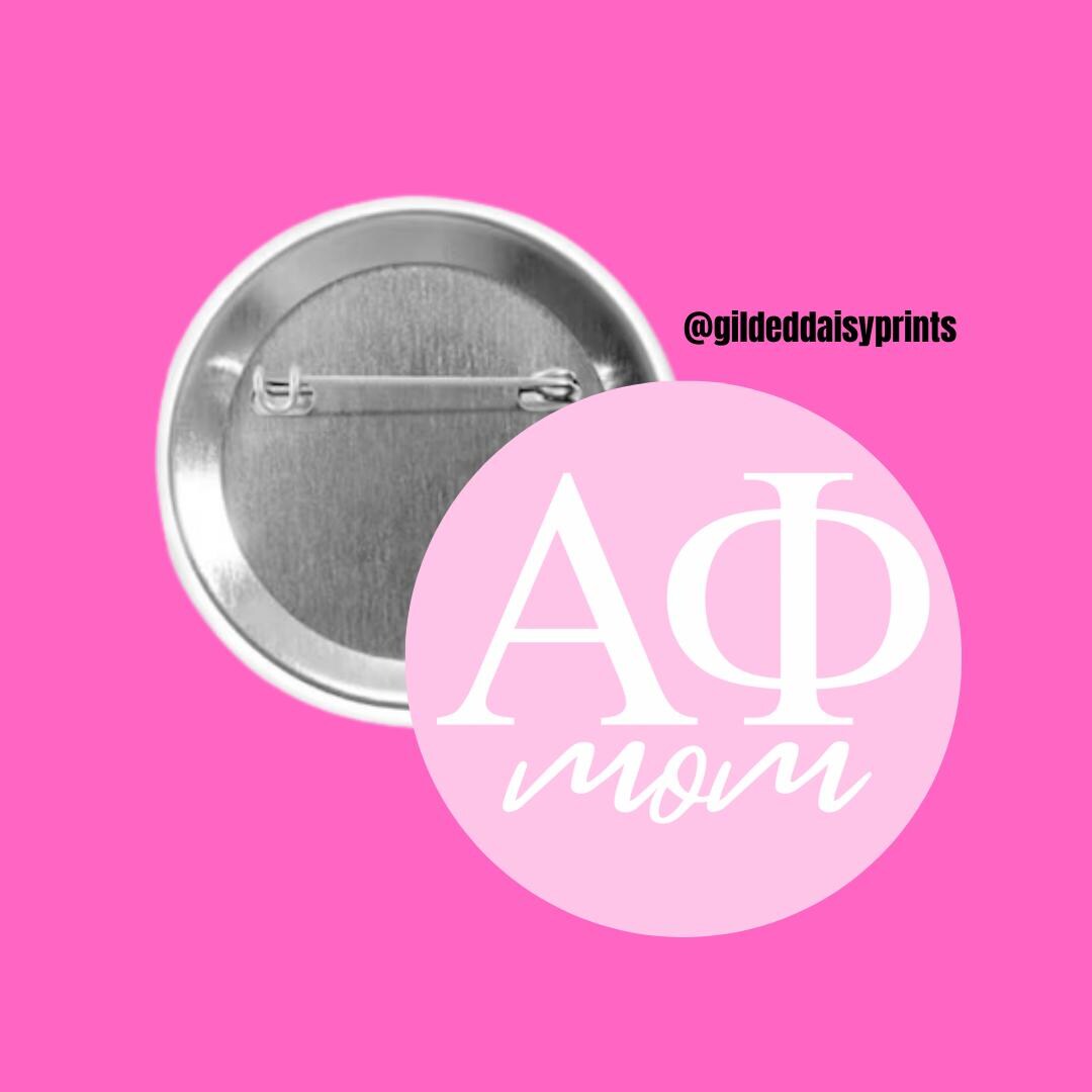 Alpha Phi Mom Button Alpha Phi Button Alpha Phi Pin Sorority Mom Button ...