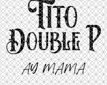 Tito Doble P Png, Belico PNG, Ay Mama Png, Desing Png, Instant Download ...