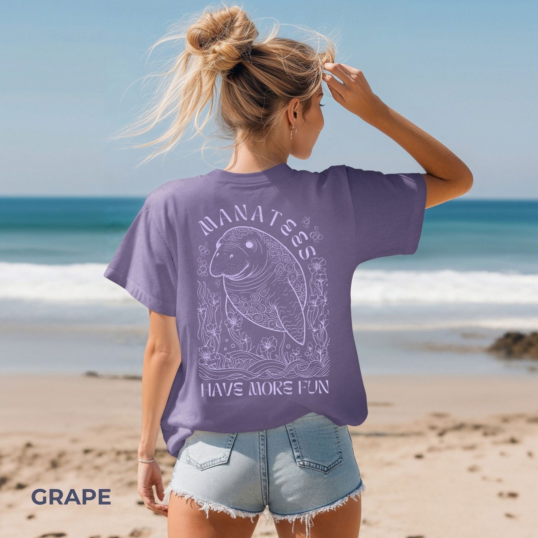 Manatee Shirt Manatees Have More Fun Coconut Girl Shirt Save the Ocean ...