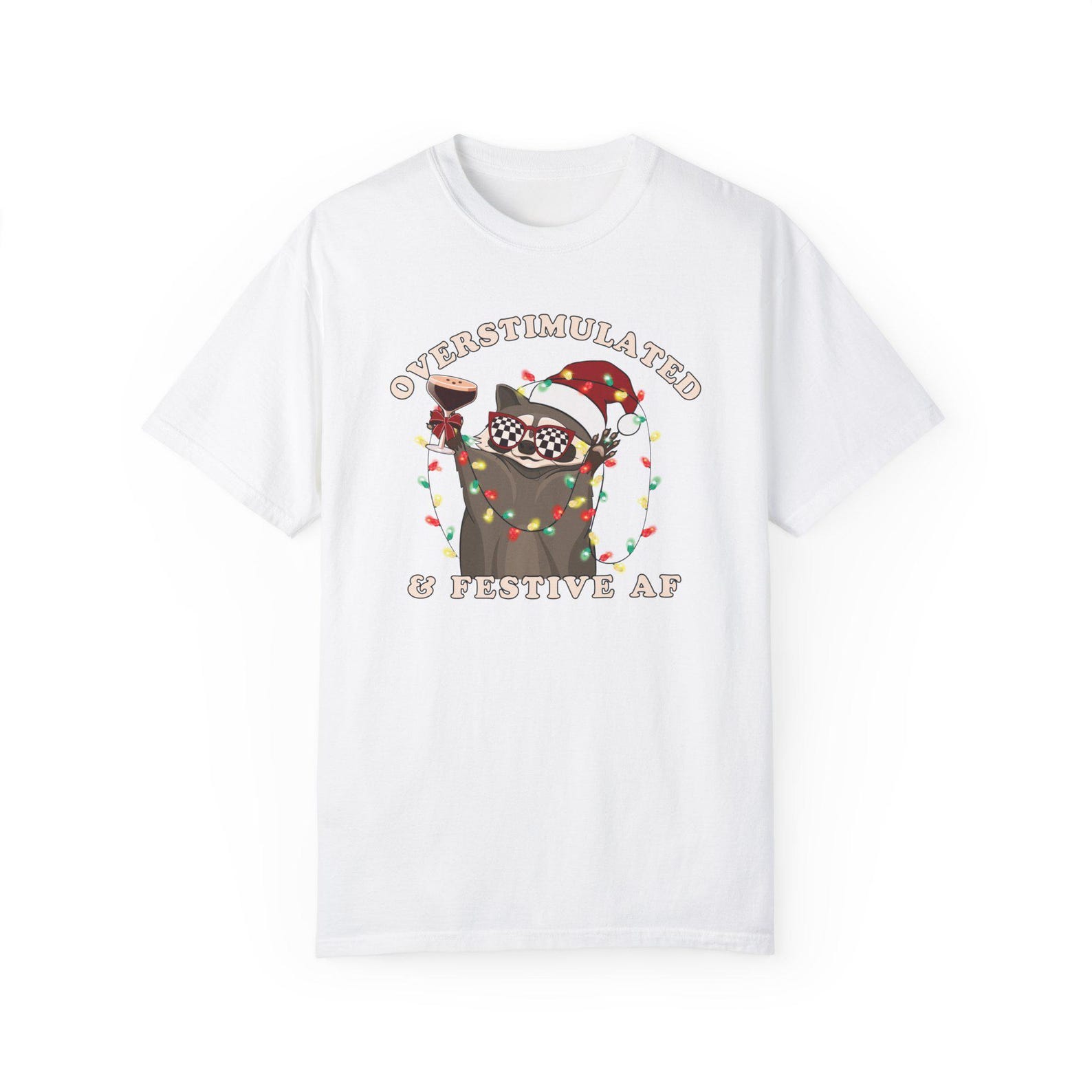 Overstimulated & Festive AF Raccoon Christmas Shirt Espresso Martini ...