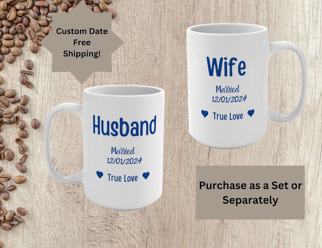 Husband Wife Mugs, Wedding Mug Set, Custom Date Coffee Mugs, 15 Oz ...