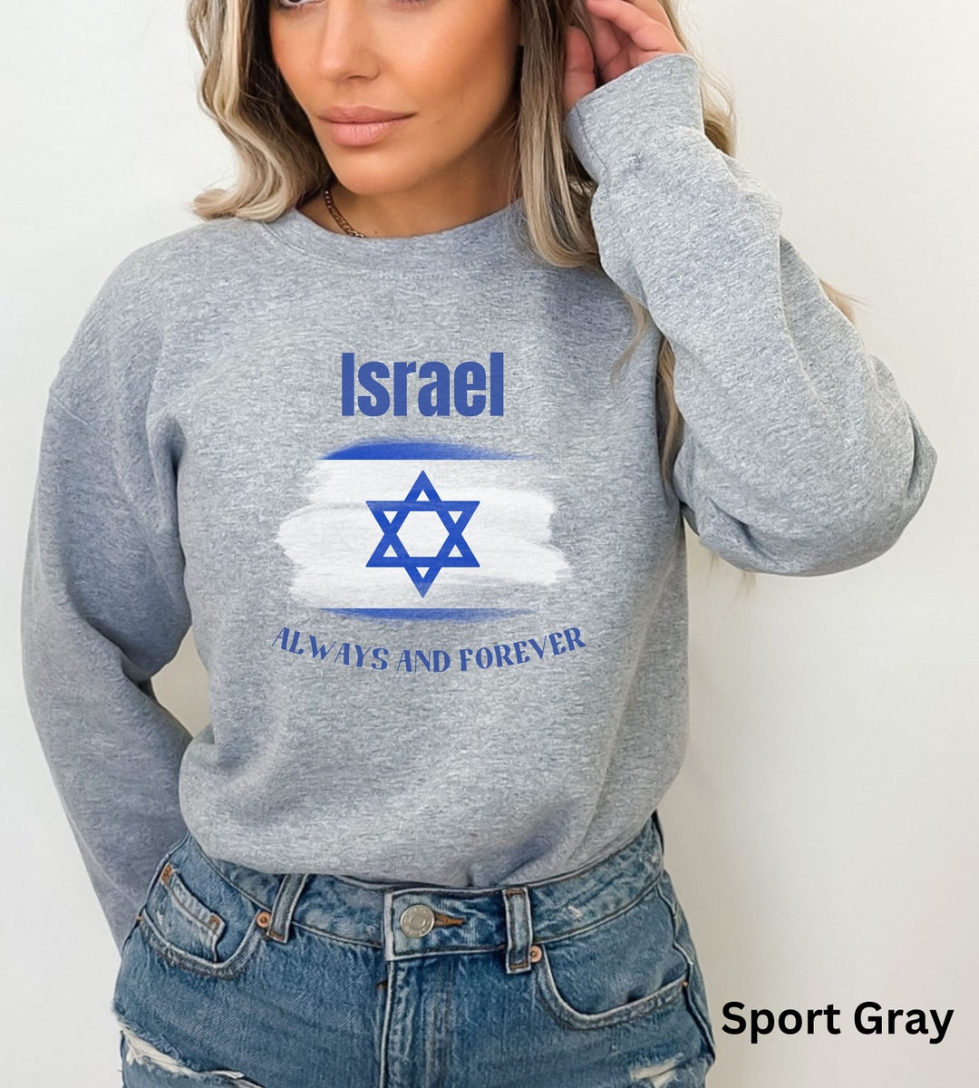 Israel Sweatshirt, Support Israel Shirt, Forever Israel Sweater ...