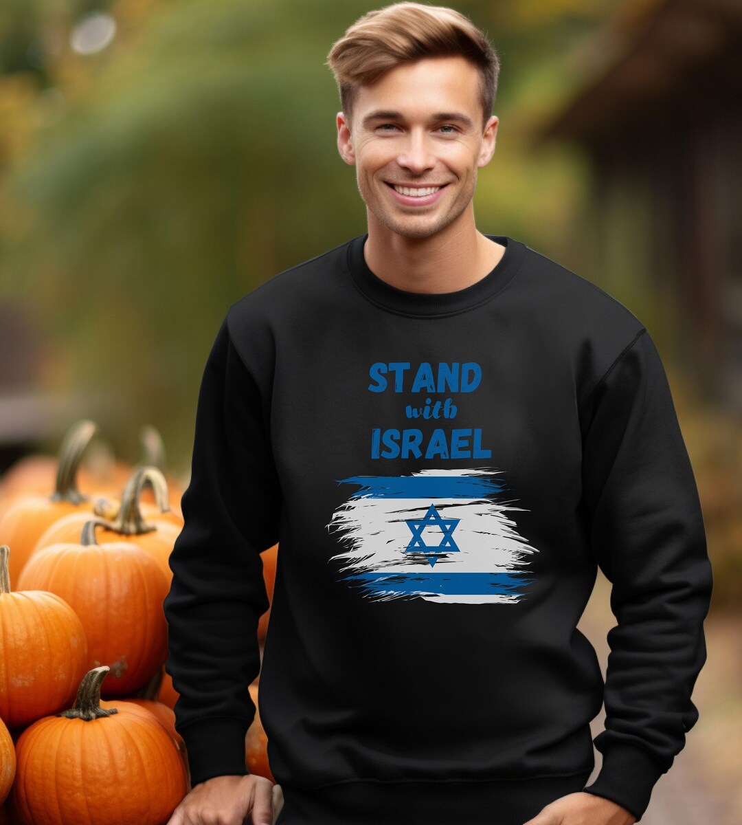 Stand With Israel Sweatshirt, Support Israel Shirt, Israeli Flag ...