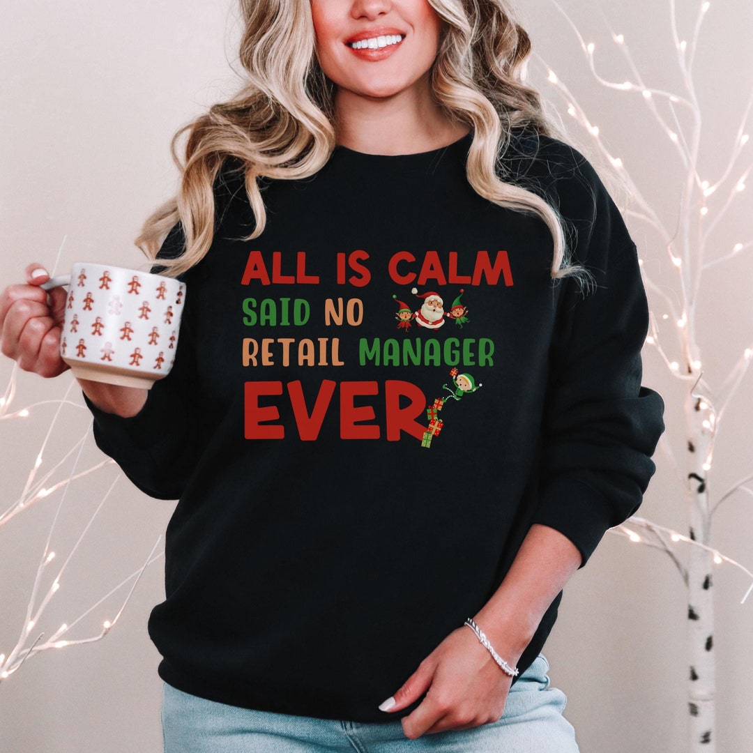 Funny Retail Manager Christmas Sweatshirt, Store Director Holiday ...