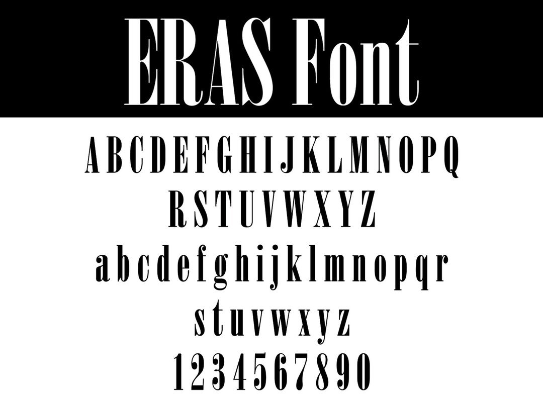 ERAS Font is Very Similar to the One Used on the Taylor Swift the Eras ...