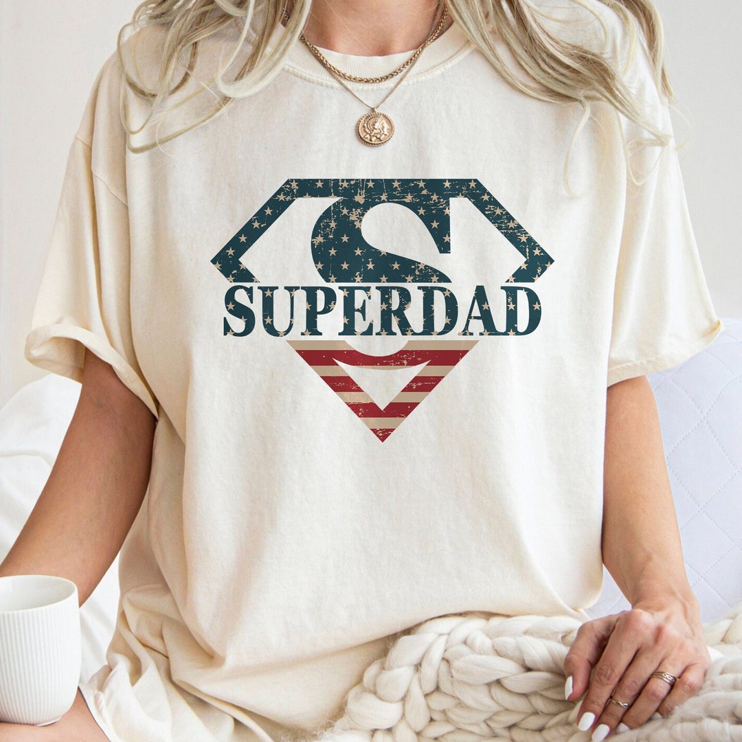 Super Dad Png, Hero Dad Png, US Flag Dad 4th of July Png, Dad Gifts to ...