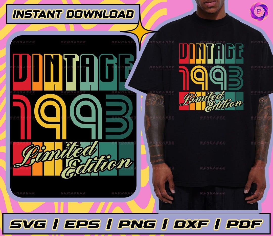Vintage 1993 Limited Edition SVG, Birthday Boy SVG, Birthday Svg/png ...