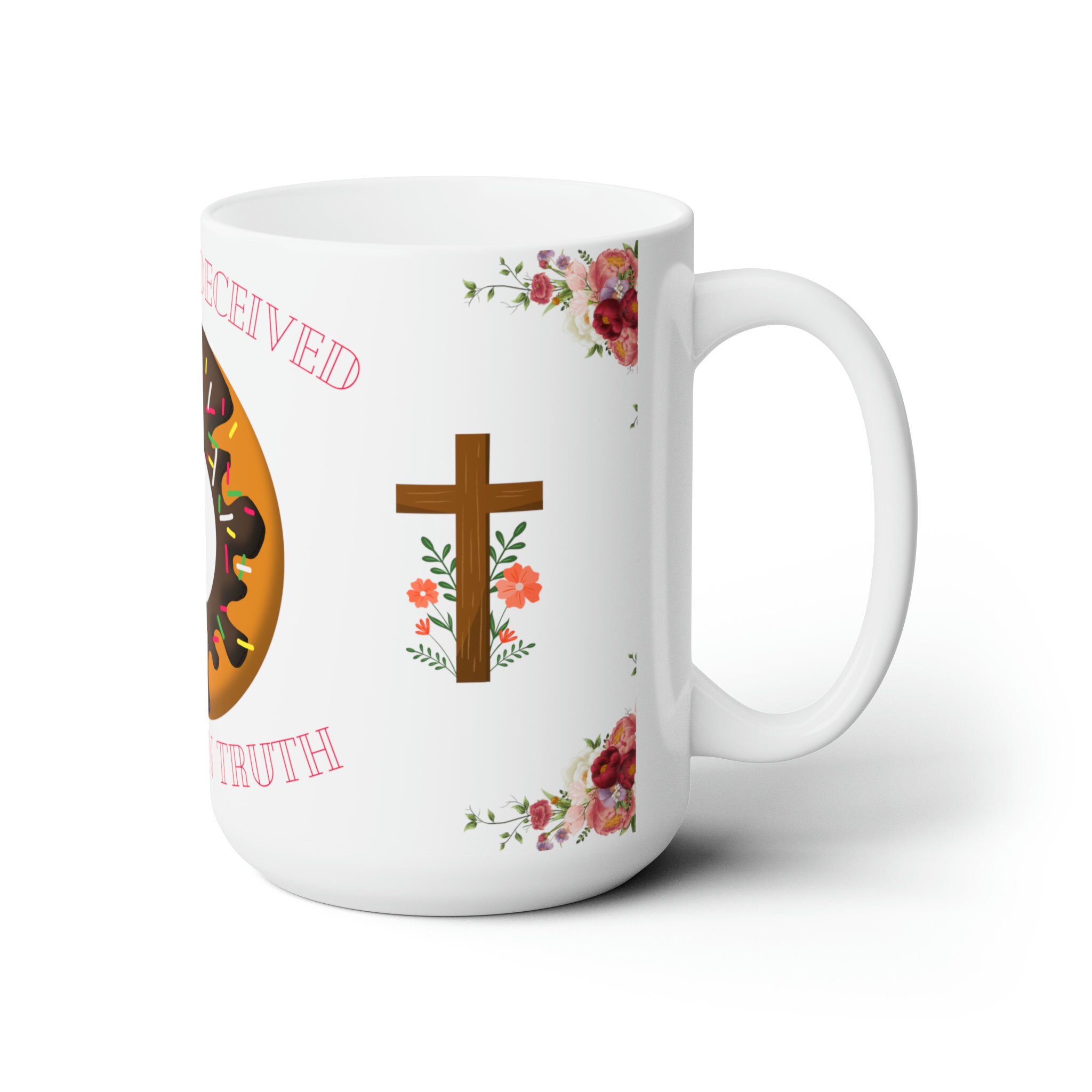 Donut Be Deceived Funny Christian Ceramic Mug white 15oz - Etsy