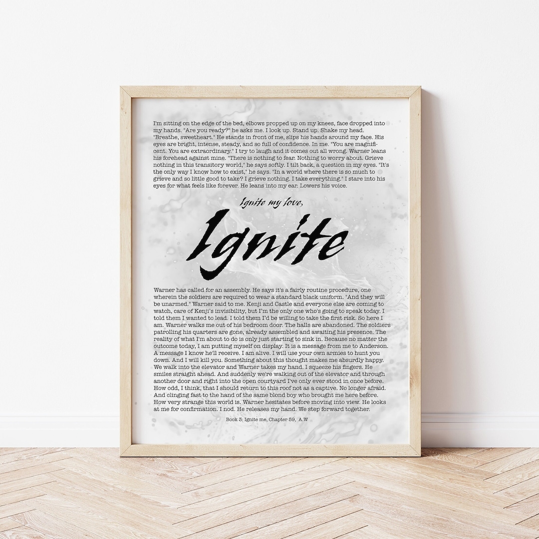 Digital Print Shatter Me Book Quote- Ignite My Love, Ignite - Aaron ...