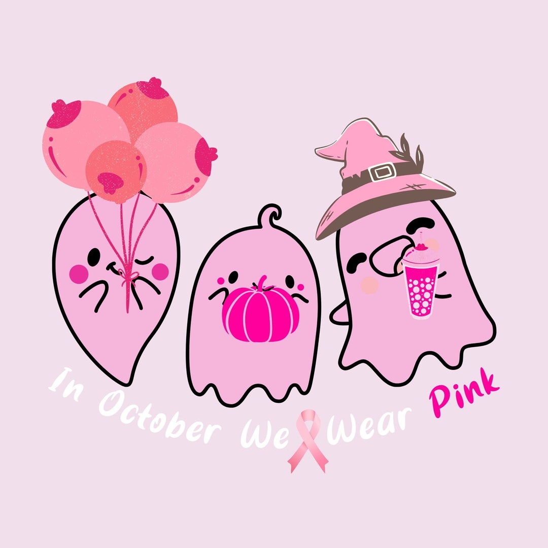 In October We Wear Pink Ghost PNG Ghost Pink Png Breast - Etsy