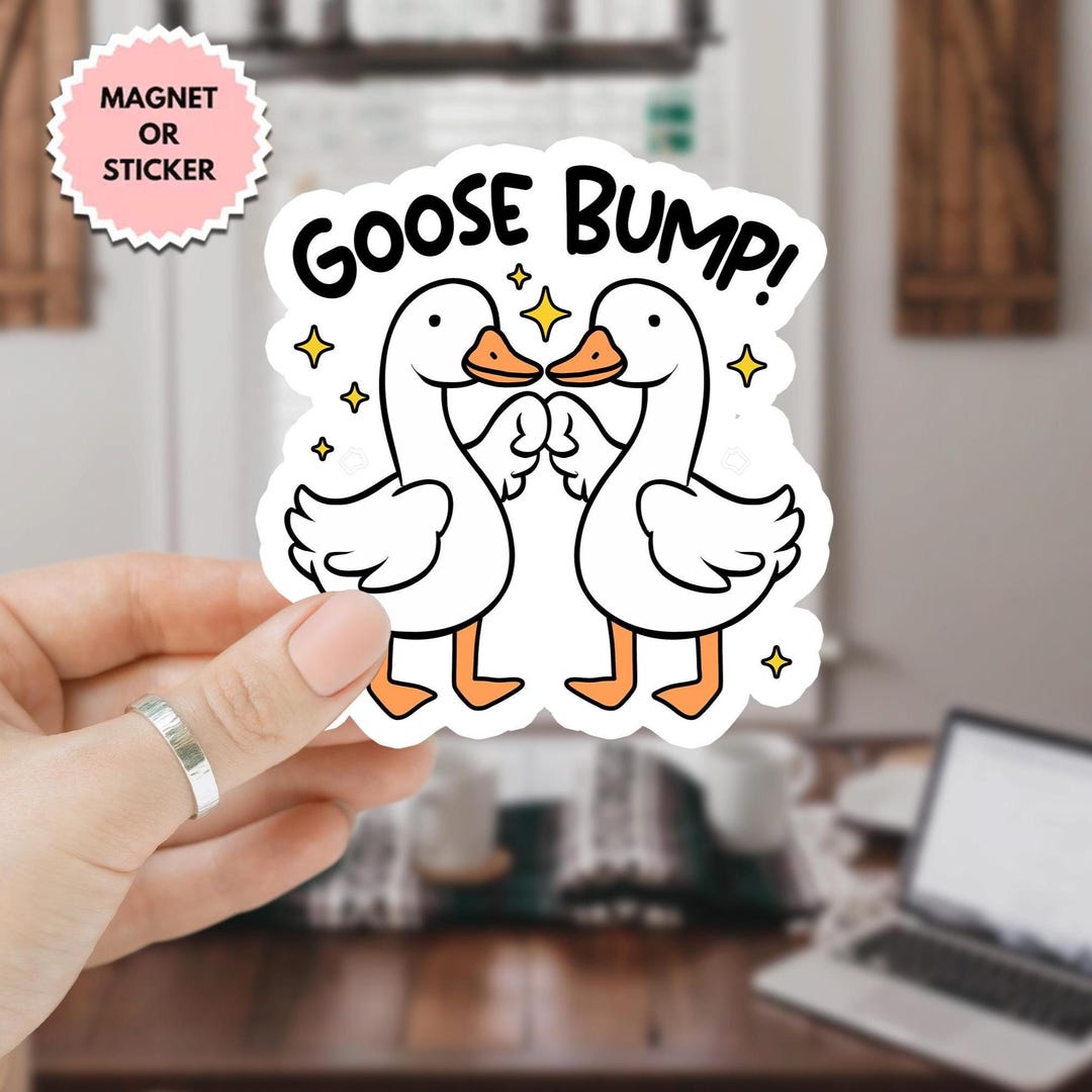 Goose Bump Silly Goose Sticker/car Magnet, Funny Sticker for Adult ...