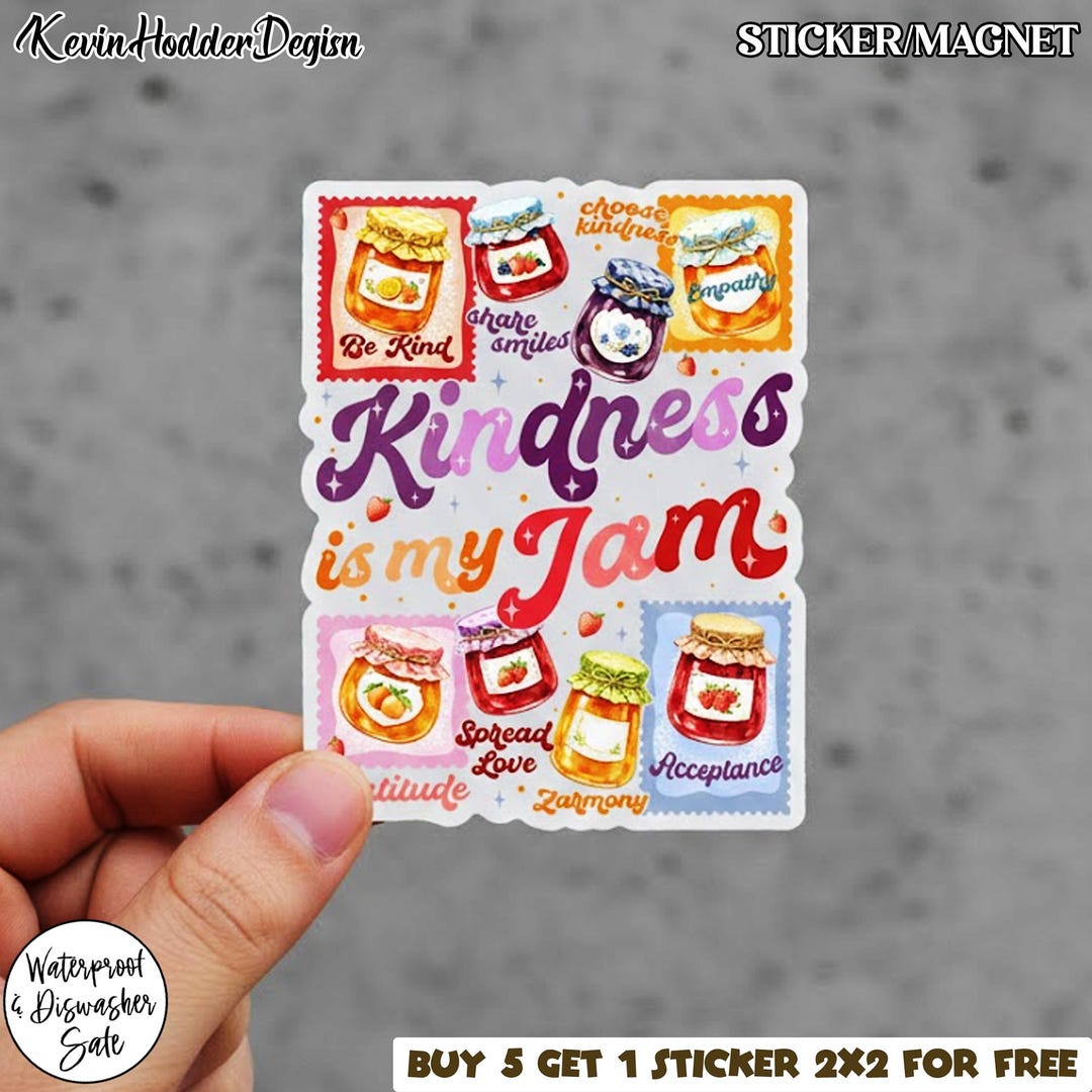 Kindness is My Jam Sticker, Positive Quote Vinyl Sticker, Cute Feel ...