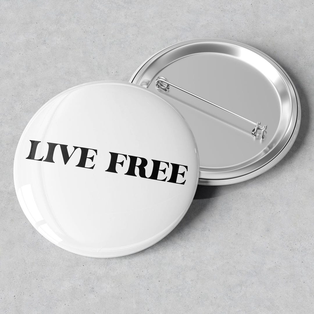 Live Free Charlie Kirk Pin Button, Freedom Pin Button – Political ...