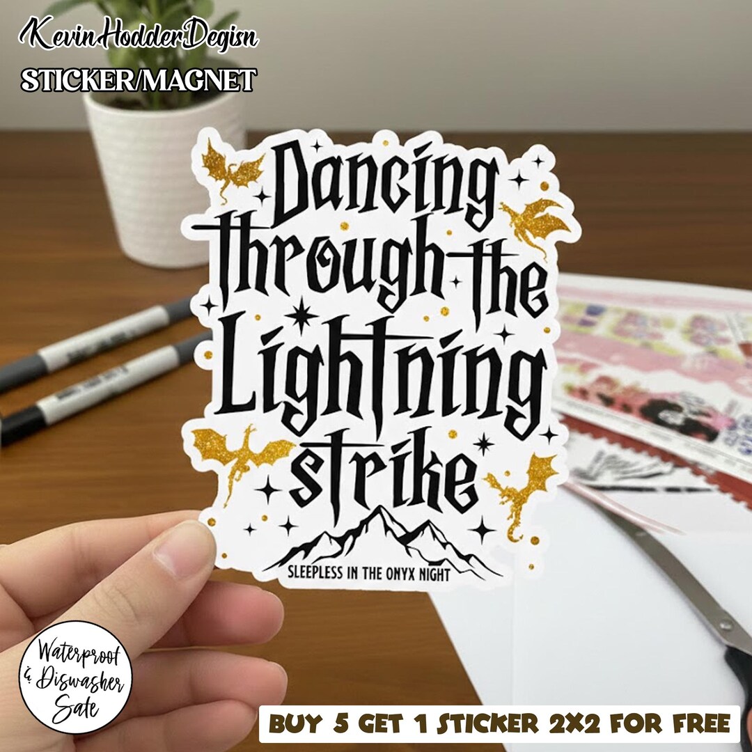 Dancing Through the Lightning Strikes Sticker/magnet, Storm Quote ...