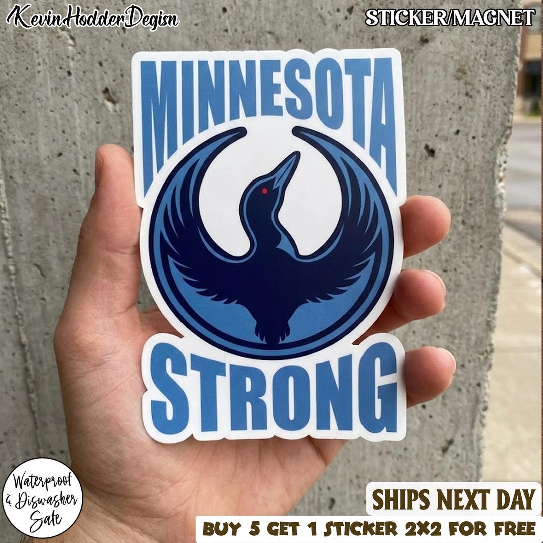 Minnesota Strong MN Sticker/car Magnet, MN State Bird Loon Protest ...