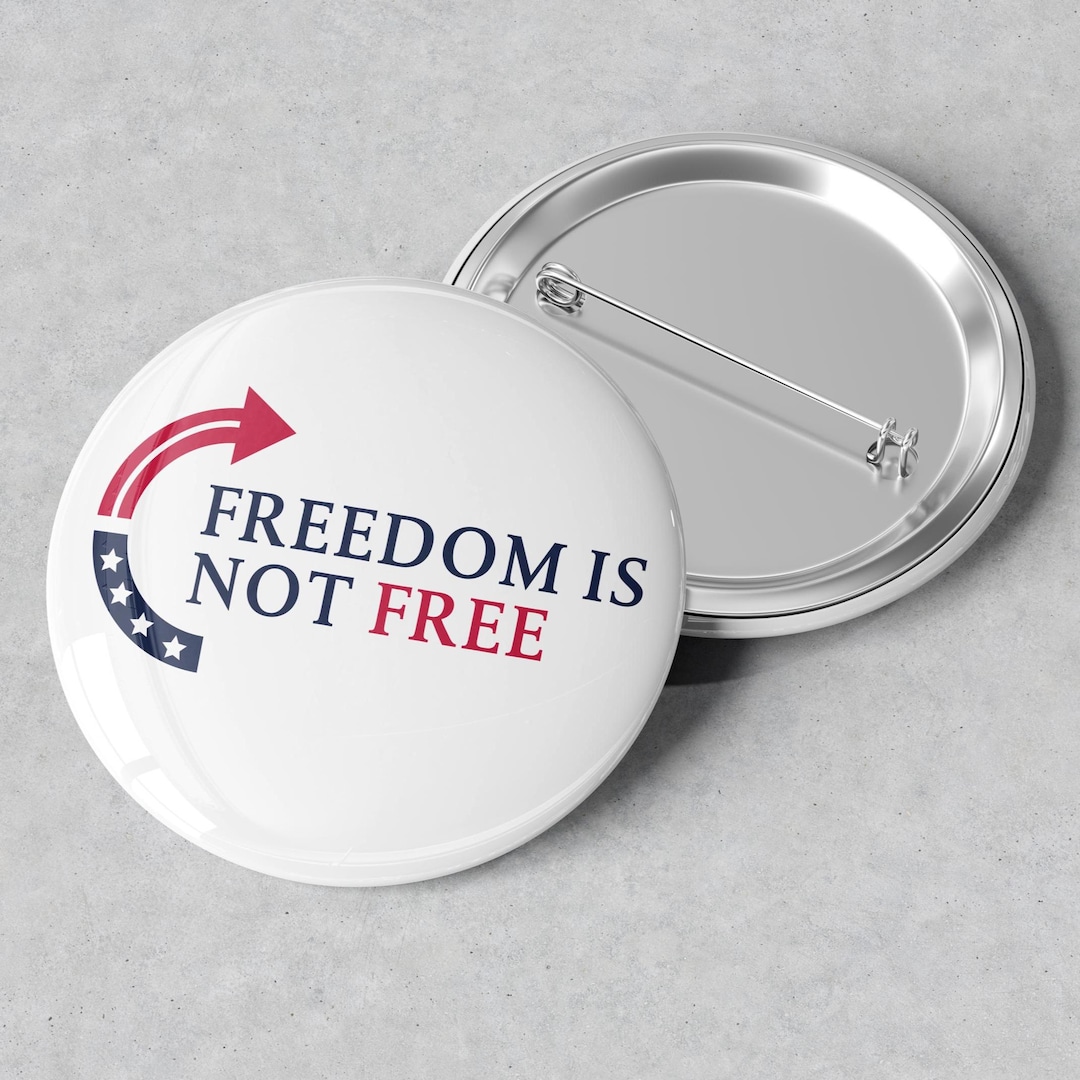 Freedom is Not Free Charlie Kirk Pin Button, Freedom Pin Button ...