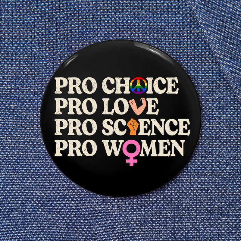 Pro Choice Button - Etsy