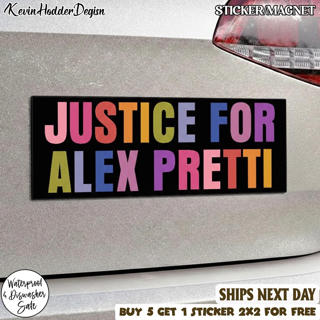 Justice for Alex Pretti Sticker/car Magnet, Political Protest Decal ...