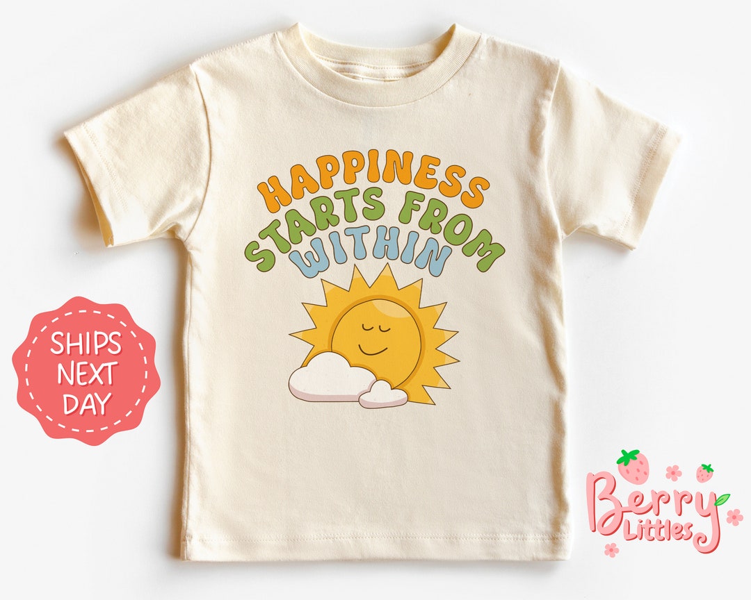 Happiness Starts From Within Mental Health Awareness Shirt Infant ...