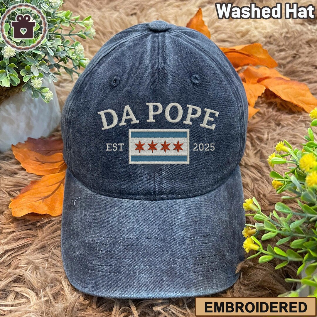 Chicago Pope Leo XIV Da Pope Embroidered Cap, Faith-based Apparel ...