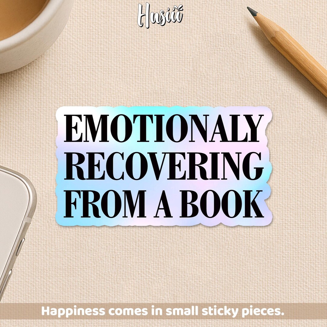 Emotionally Recovering From A Book Sticker, Bookworm Librarian Reader ...