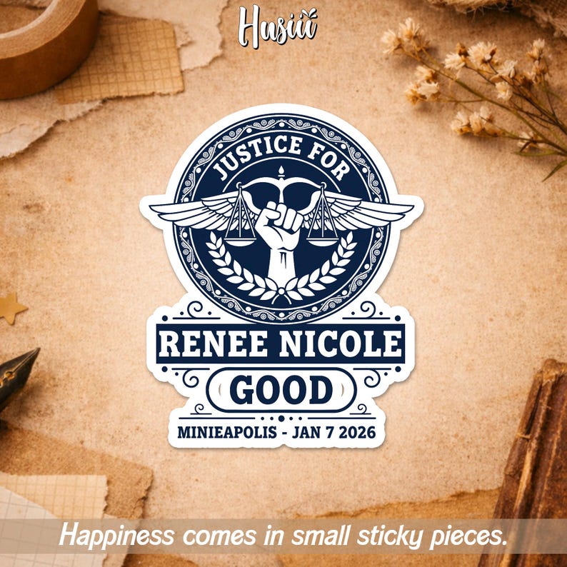 Justice for Renee Nicole Good Sticker, Civil Rights Protest Political ...