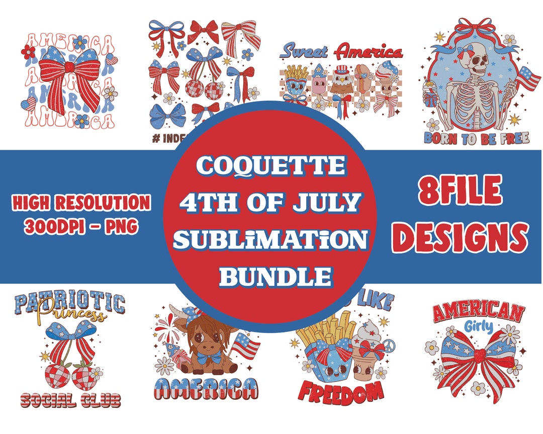 12 File Coquette 4th of July Sublimation Bundle PNG, 4th of July Png ...