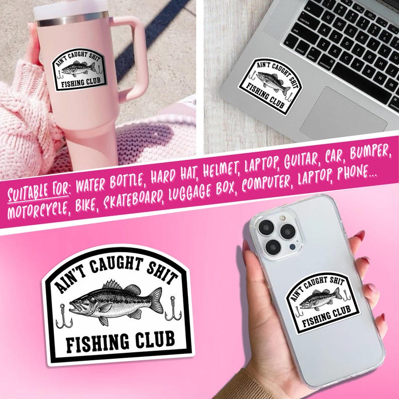 Ain't Caught Shit Fishing Club Sticker, Weekend Hooker Fishing Lover ...