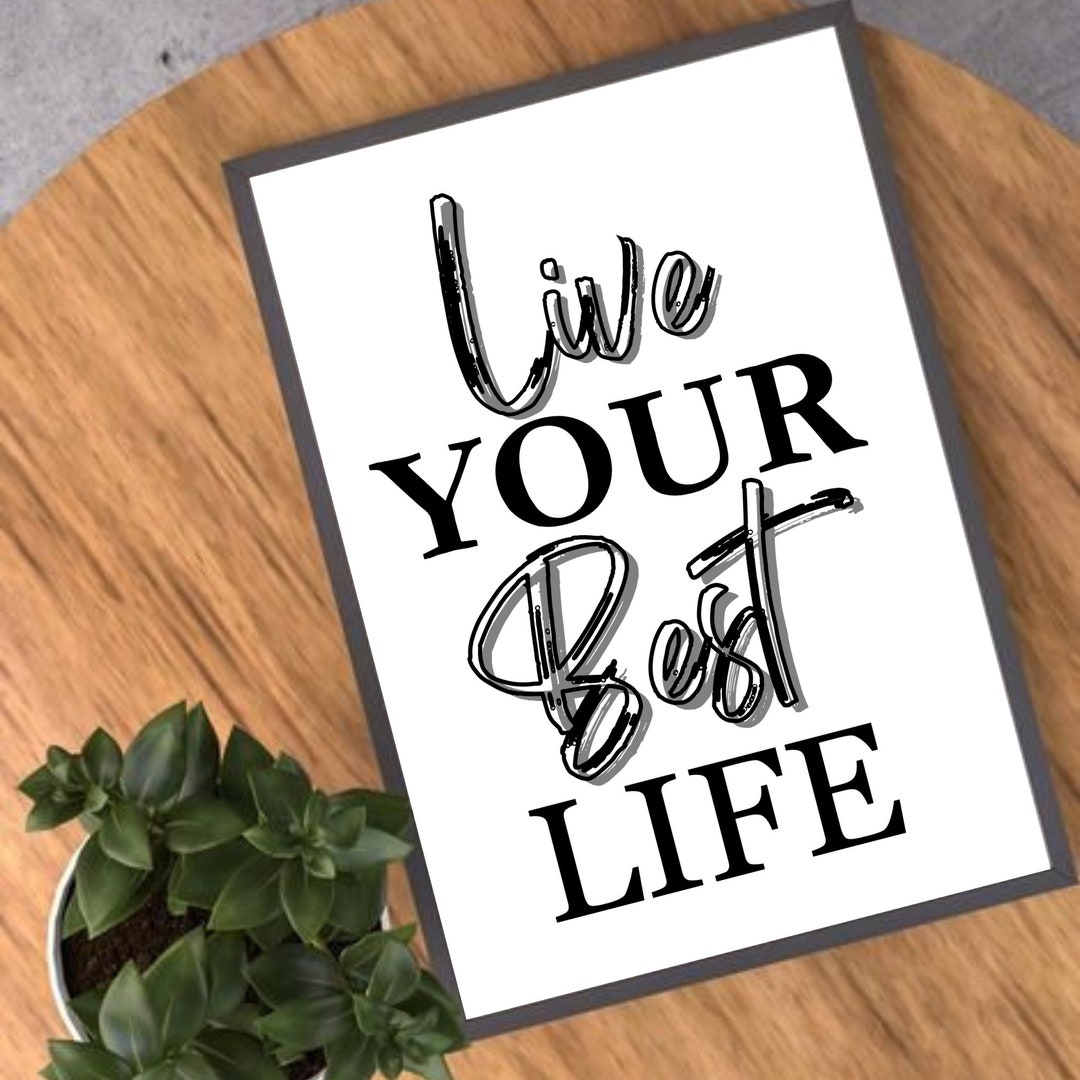 Wall Decor Live Your Best Life Inspirational Gift for - Etsy