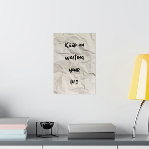 Motivational Text Matte Vertical Posters | Sarcastic Motivational ...