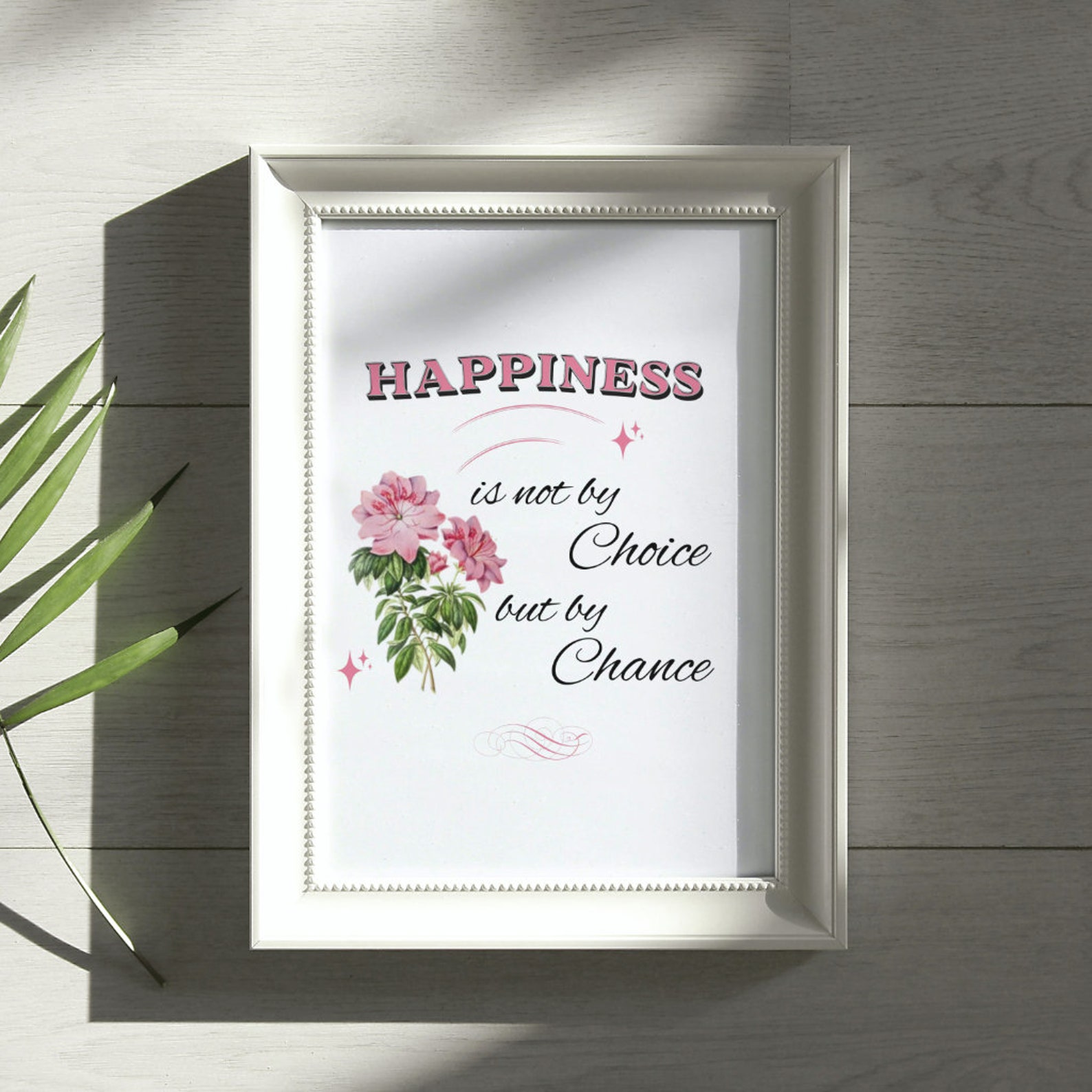 Happiness is Not by Chance but by Choice, Positive Printable Wall Art ...