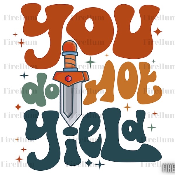 You Do Not Yield Art - Etsy