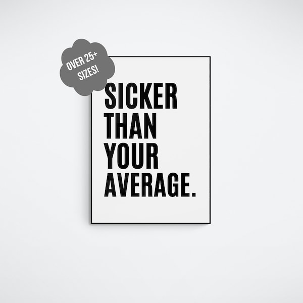Sicker Than Your Average Svg - Etsy