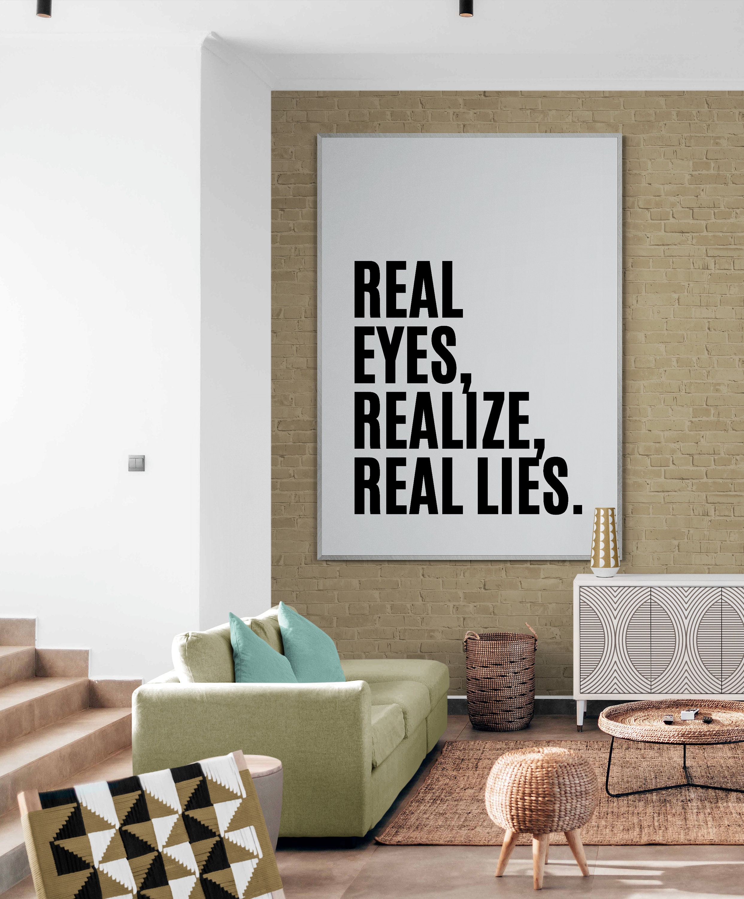 Transform Your Space With 'real Eyes Realize Real Lies' Digital Art ...