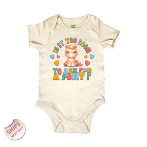 Is It Too Soon to Ask for A Pony Baby Bodysuit, Pony Lover Baby Romper, Pony Baby Bodysuit ...