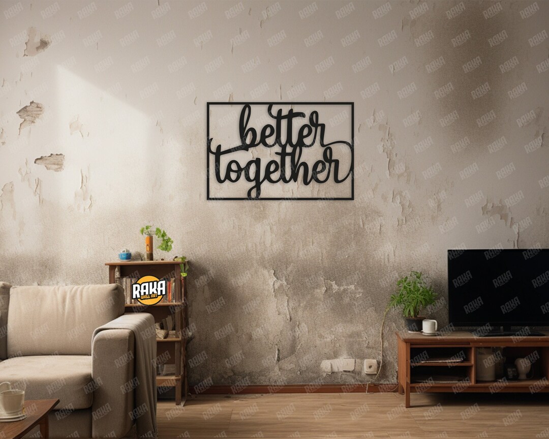 Better Together, Better Together Sign, Wooden Better Together Wall Art ...