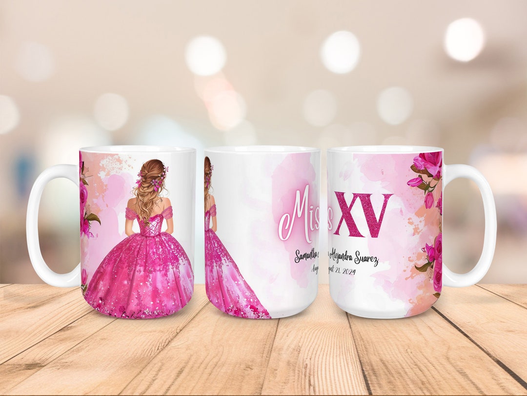 Quinceañera Mug Wrap, Mis 15, Wrap Around Mug Design, 11oz & 15oz ...