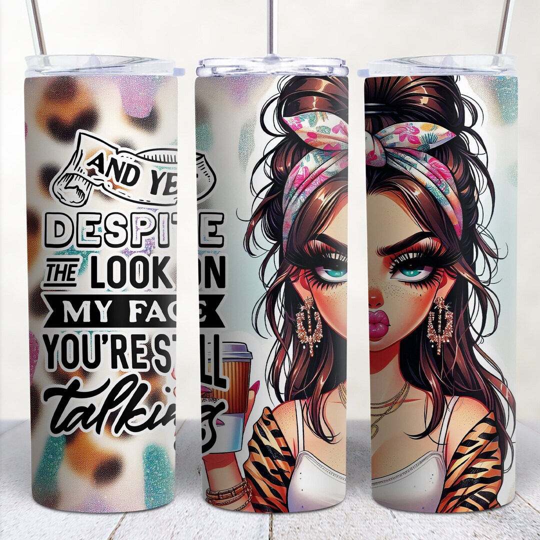 Sassy Girl Quote Tumbler Design, 20oz Sublimation Wrap (PNG) - Etsy