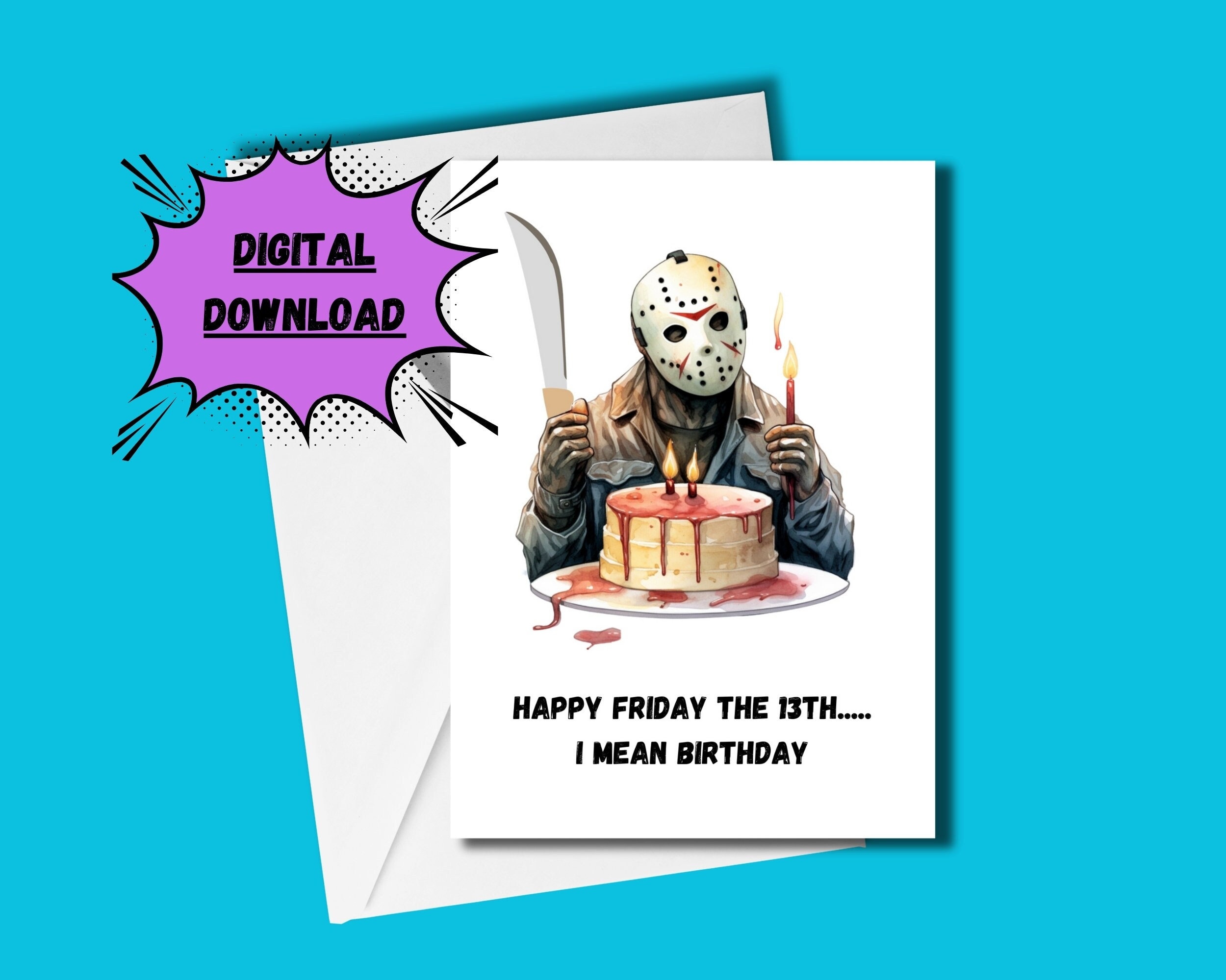 Friday the 13th Birthday Card Easy Downloadable Card for Friday the ...