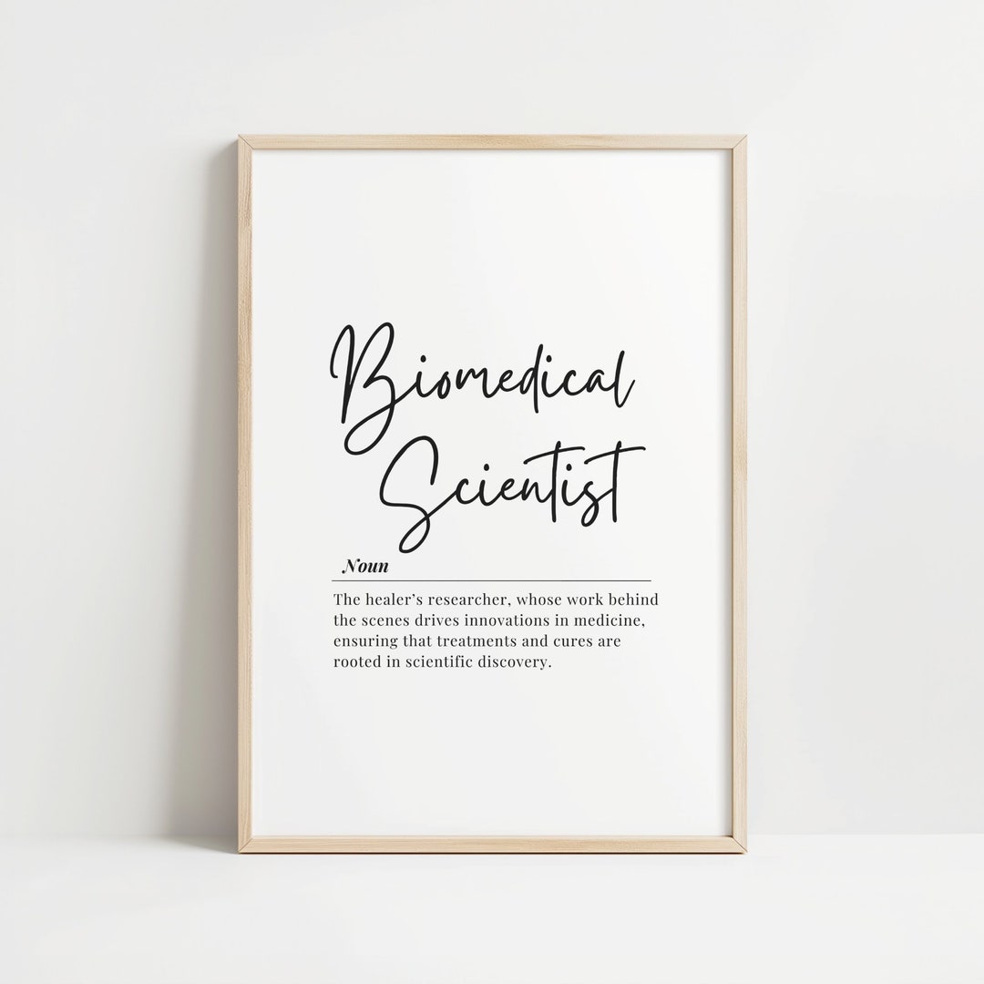 Biomedical Scientist Definition Print: Inspirational Office Decor ...