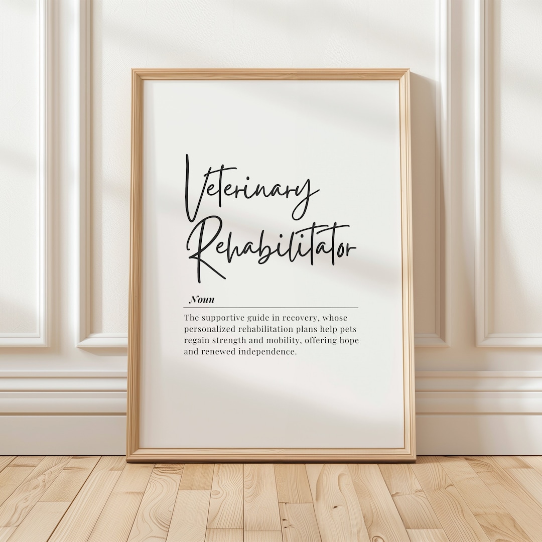 Veterinary Rehabilitator Definition Print: Vet Clinic Decor (digital ...