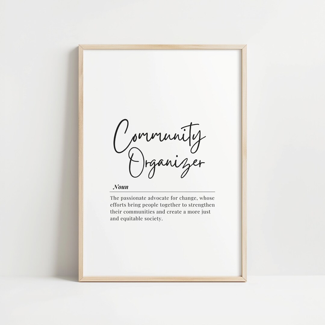 Community Organizer Definition Art Print: Elegant Office Decor (digital ...