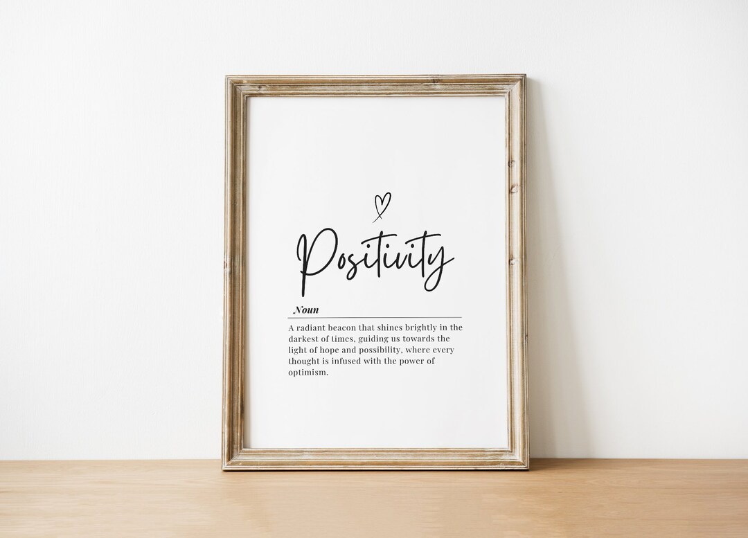 Inspirational Quote Digital Print, Positivity Definition Wall Art ...