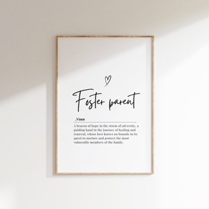 Foster Parent Definition Printable, Inspirational Quote, Home Decor ...