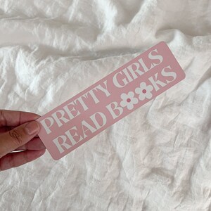 Pretty Girls Read Books Bookmark Handmade Bookmarks, Booktok, Bookworm ...