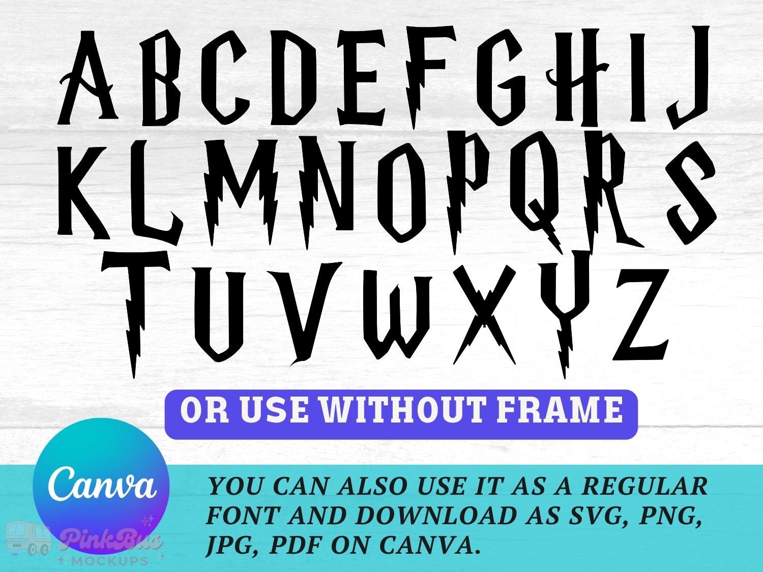 Potter Font-canva Frames, Fill Your Own Letters CANVA, Frame Alphabet ...