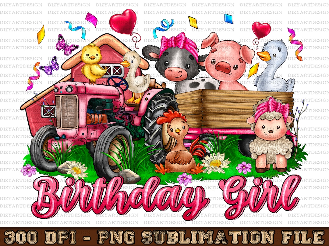 Farm Birthday Girl Tractor Png, Printable Birthday Girl PNG, Farm ...