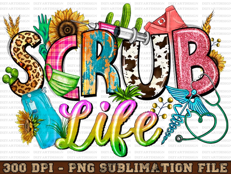 Scrub Life Western Png Sublimation Design Download, Nurse Life Png ...