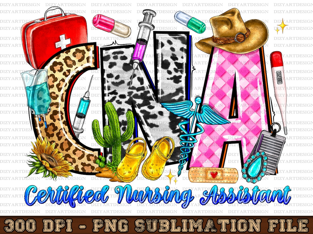 CNA Certified Nursing Assistant Western Sublimation PNG Design, Hand ...